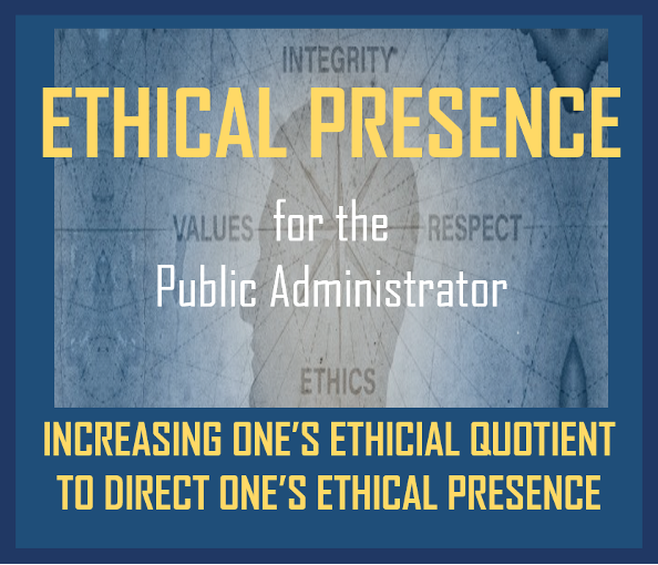Ethical Presence: Lessons From Managing Executive Presence - PA TIMES ...