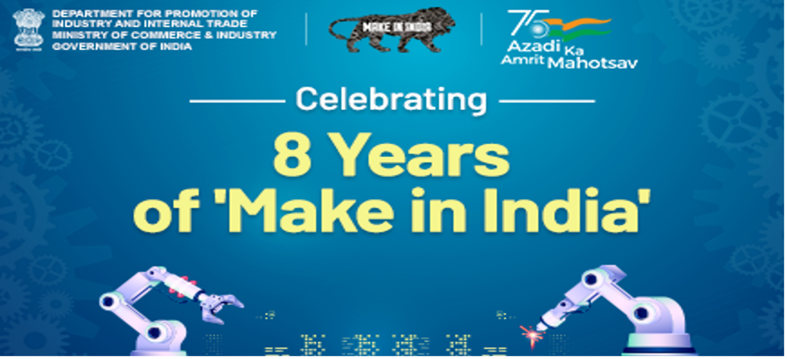 8 Years of “Make in India”: Boosting India’s Manufacturing Sector - PA ...