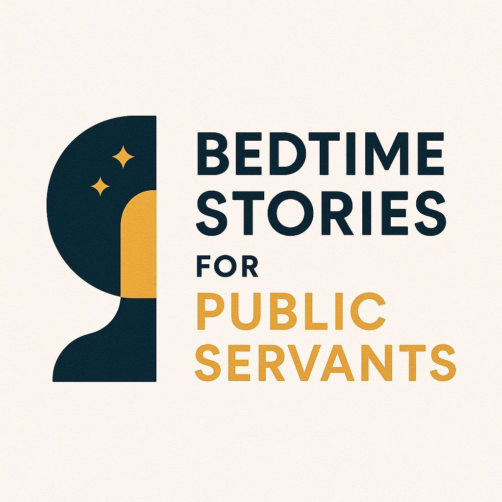 Bedtime Stories for Public Servants: For the Purpose of Consultation ...